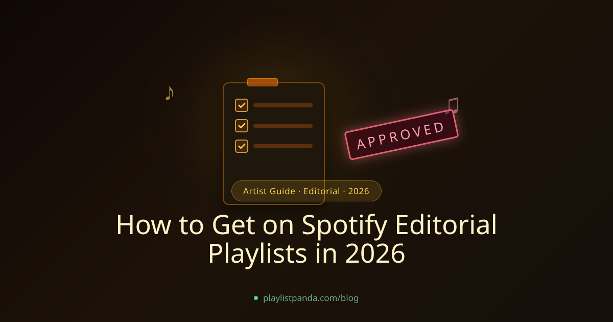 How to Get on Spotify Editorial Playlists in 2026 (Step-by-Step ...